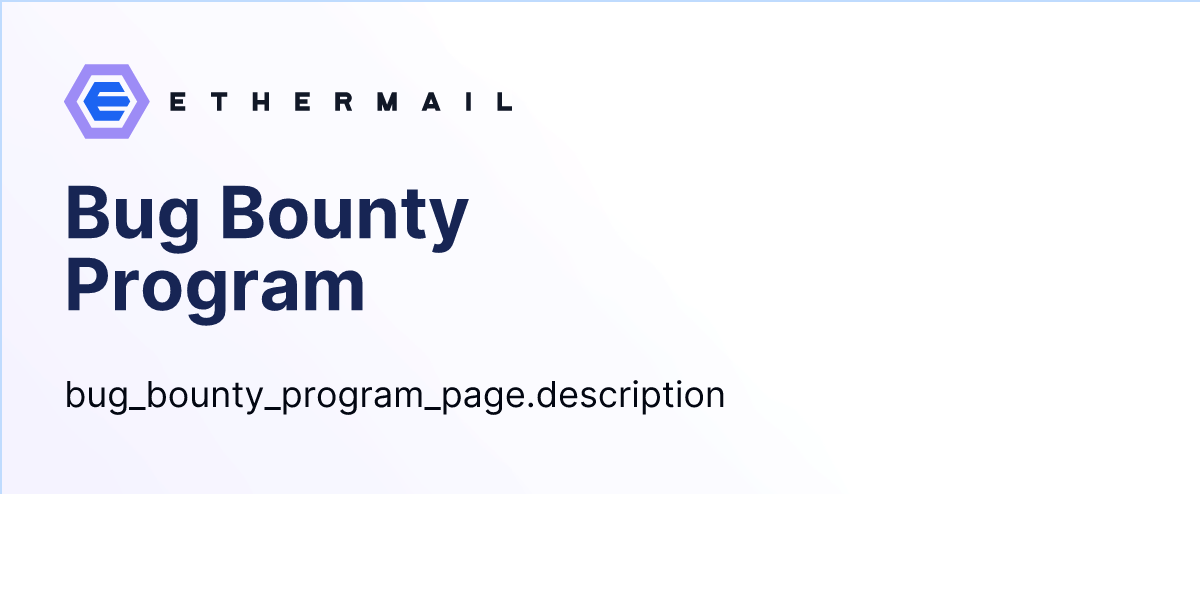 Bug Bounty Program | EtherMail