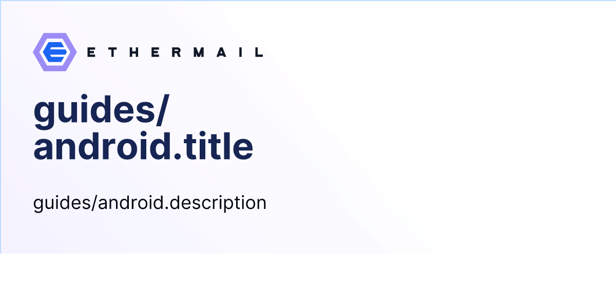 guides/android.title | EtherMail