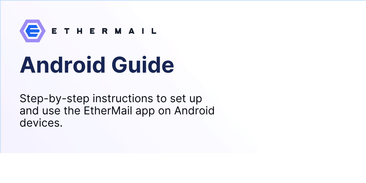 Android Guide | EtherMail