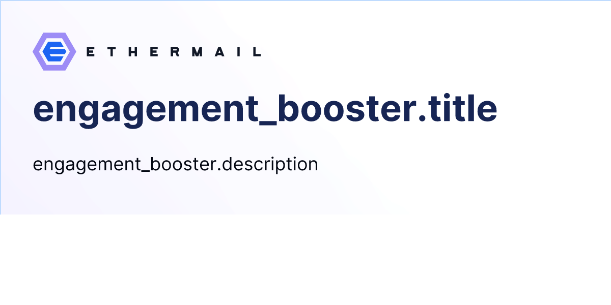 engagement_booster.title | EtherMail