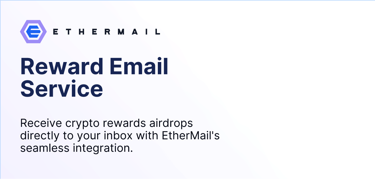 Reward Email Service | EtherMail